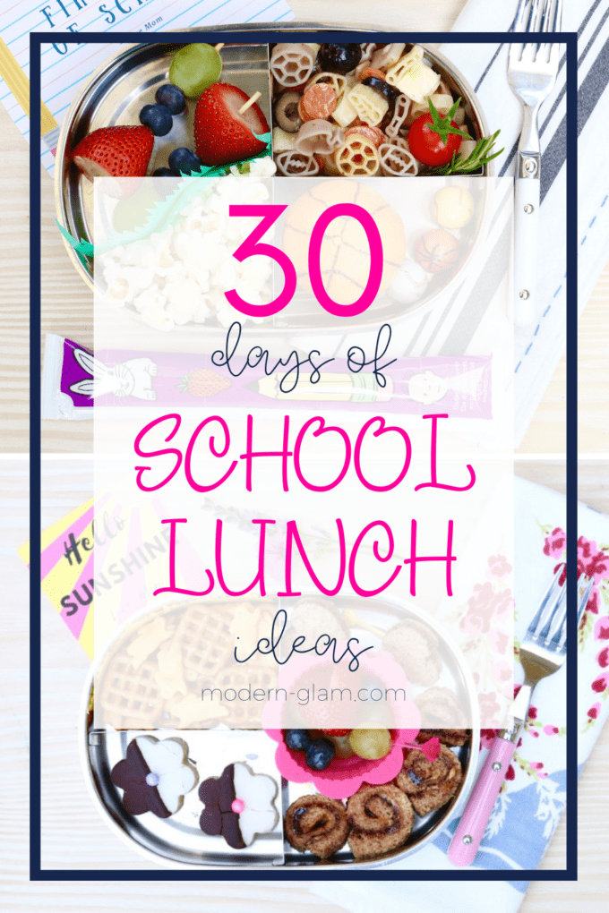 School Lunch Ideas for a Whole Month - Recipes - Modern Glam