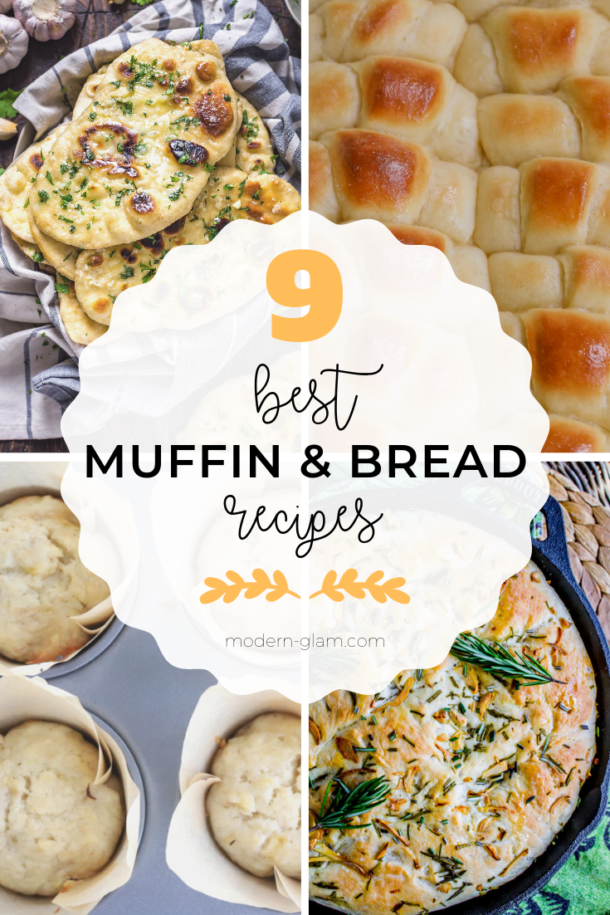 9 Best Muffin and Bread Recipe Favorites - Modern Glam