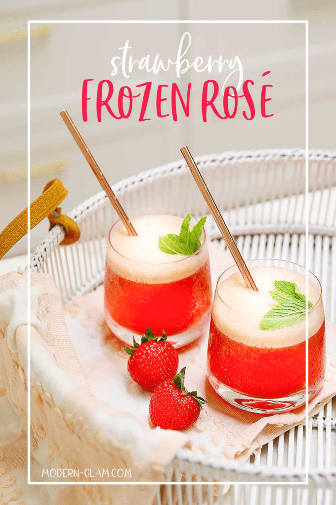 Strawberry Frozen Rosé recipe - Frosé - Modern Glam - Recipes