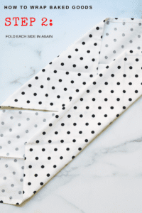 How To Wrap Baked Goods for Gifts - 2 Ways! - Modern Glam